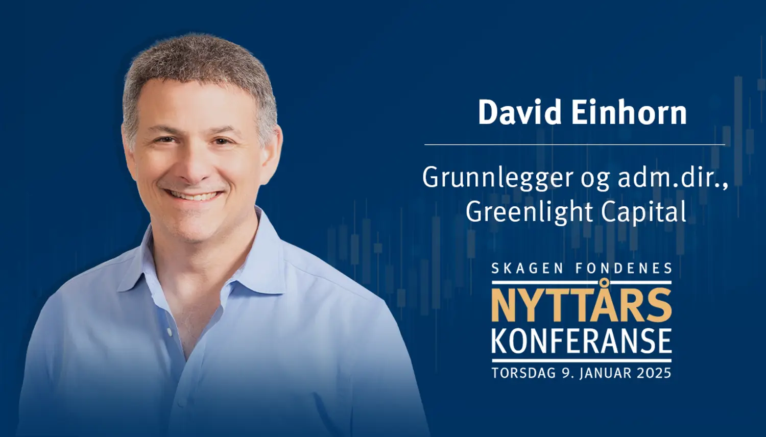 Grunnlegger og CEO, Greenlight Capital, David Einhorn til SKAGENs ...